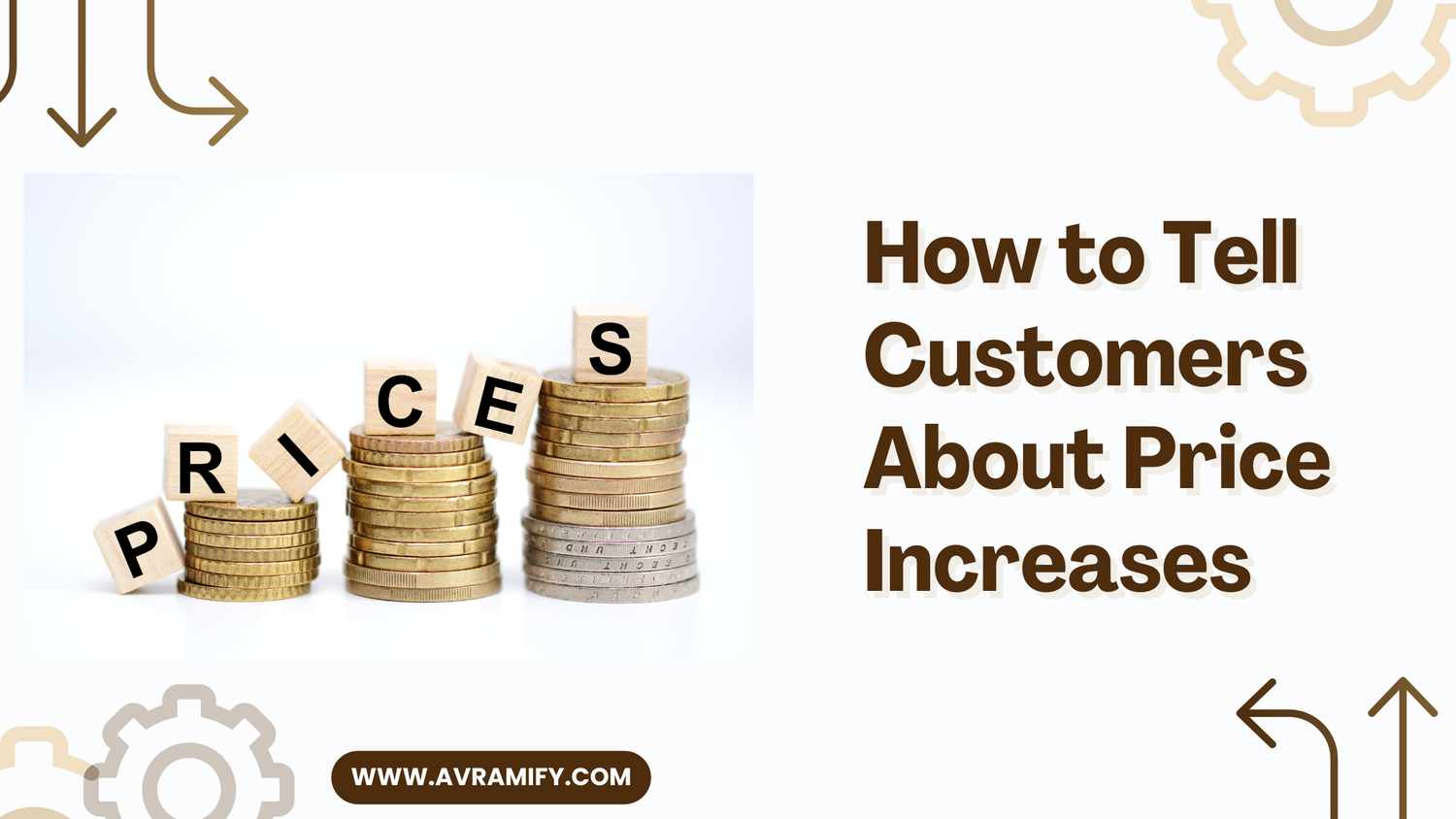 How to Tell Customers About Price Increases – AVRAMIFY