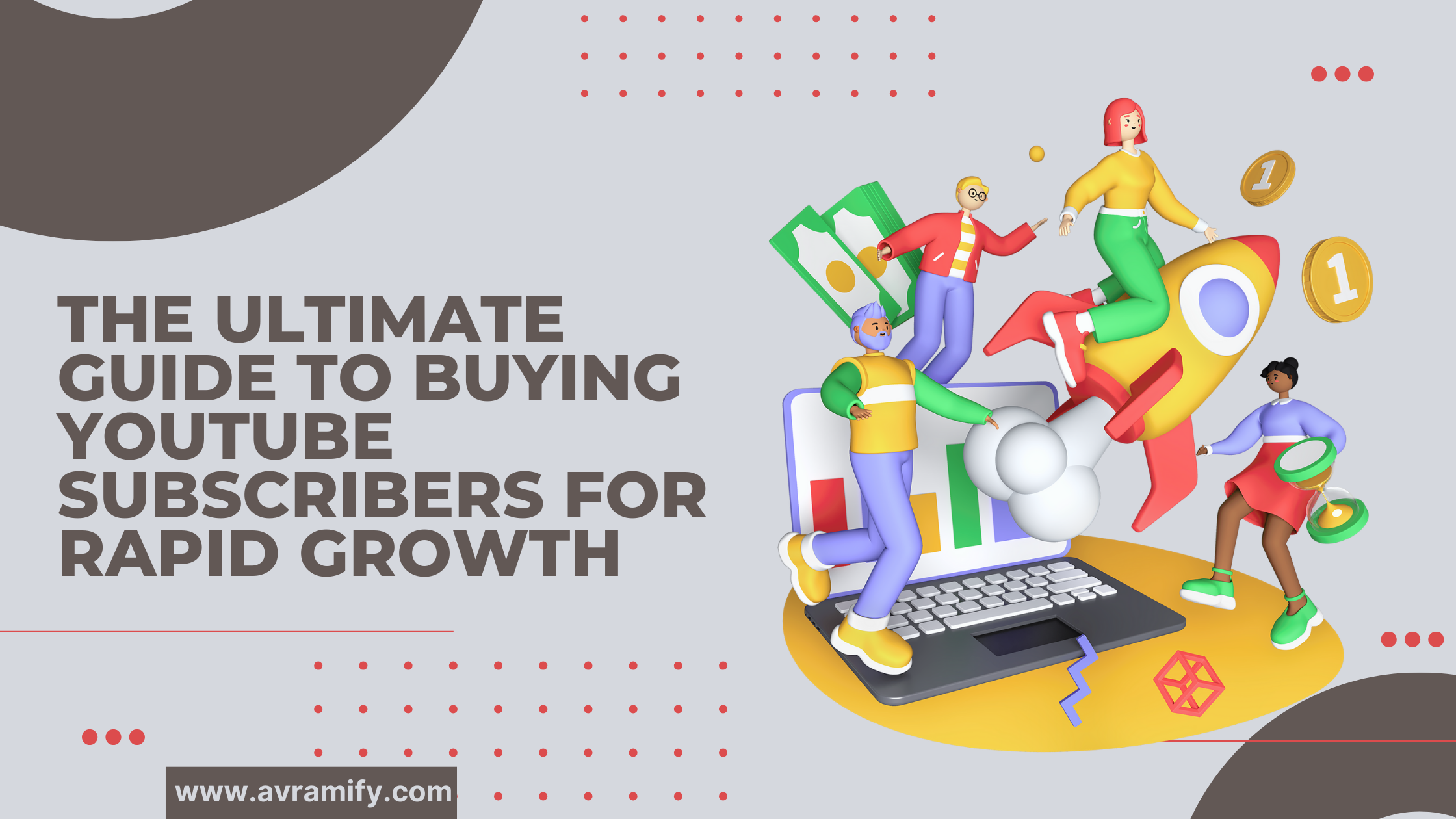 The Ultimate Guide to Buying YouTube Subscribers for Rapid Growth ...